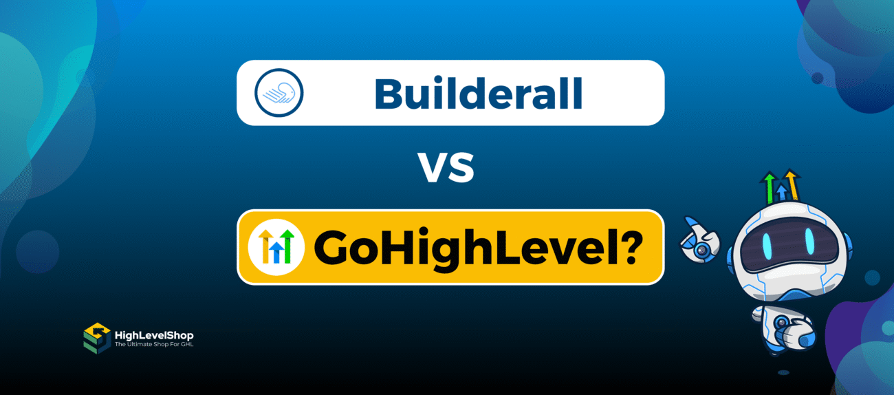 Builderall Vs GoHighLevel - Top GHL Snapshots