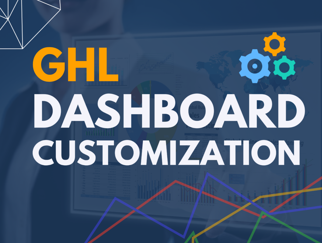 GHL Customized Dashboard - Top GHL Snapshots