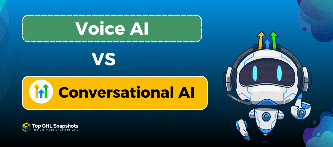 Voice AI Vs Conversation AI - Top GHL Snapshots